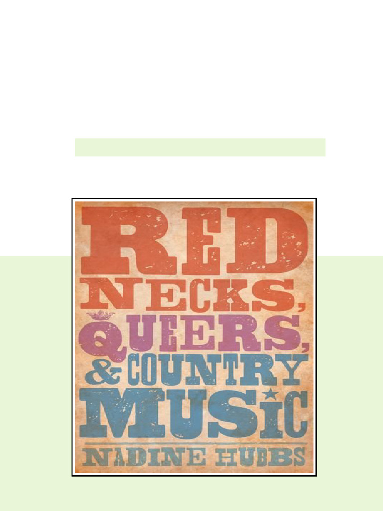 Rednecks Queers and Country Music 1st Edition Nadine Hubbs - Ebook and ...