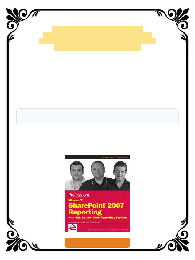 Professional Microsoft SharePoint 2007 Reporting with SQL Server 2008 Reporting Services 1st ...