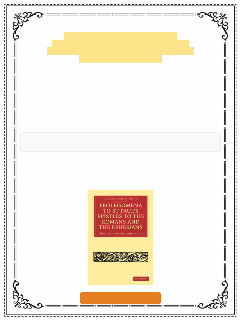 Prolegomena to St Paul s Epistles to the Romans and the Ephesians 1st ...