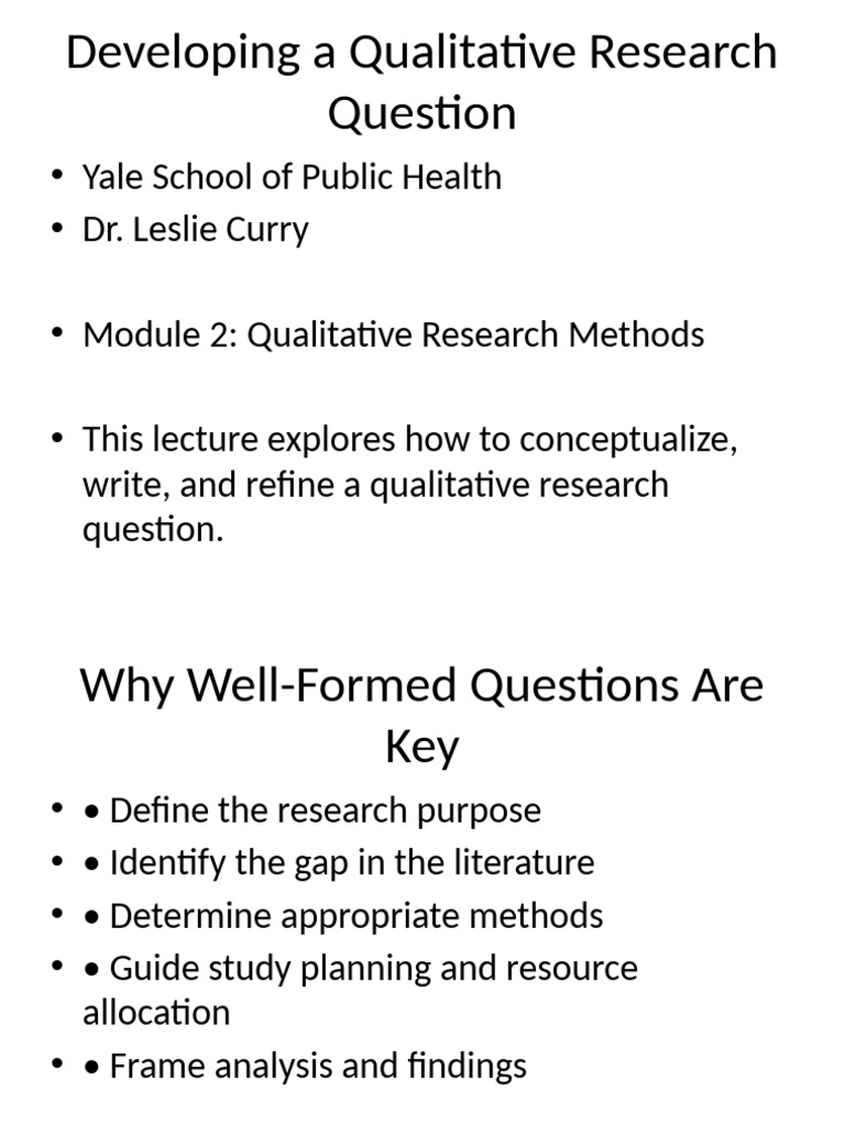 Developing Qualitative Research Question FullLecture Curry | PDF