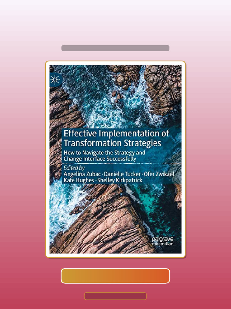 Test Bank For Effective Implementation of Transformation Strategies ...