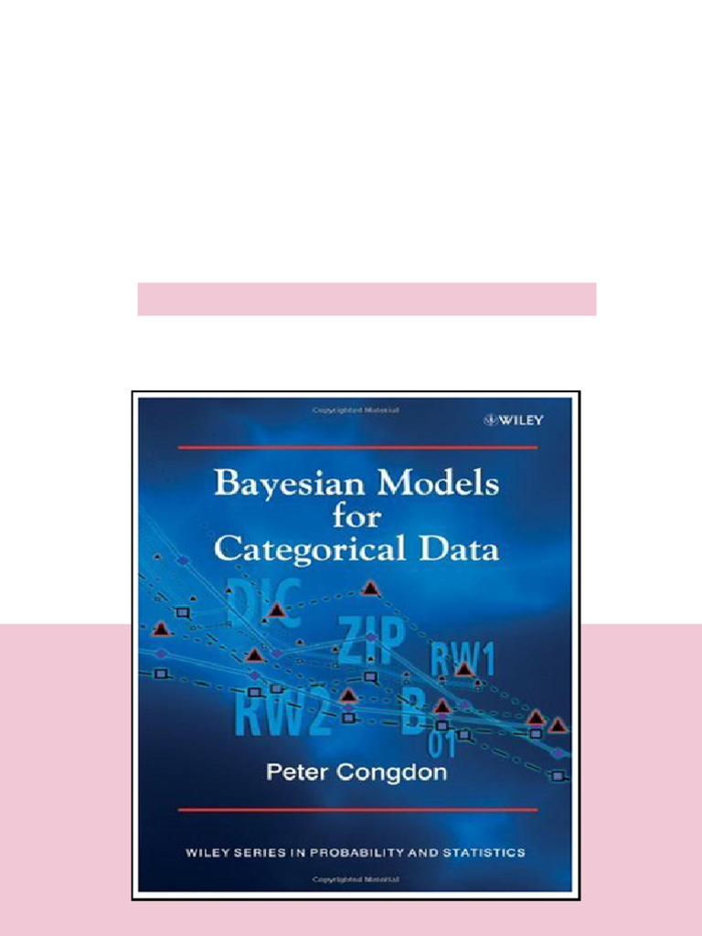 Bayesian Models For Categorical Data Wiley Series In Probability And ...