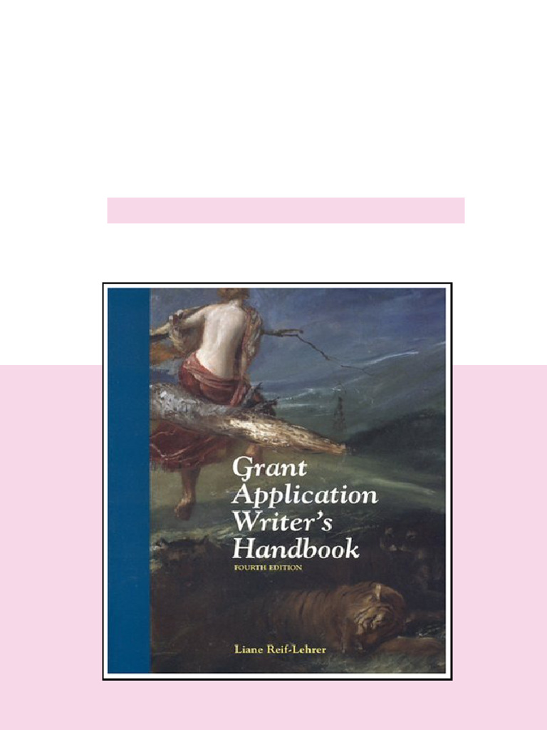 Grant Application Writer S Handbook 4th Edition Liane Reif-Lehrer ...