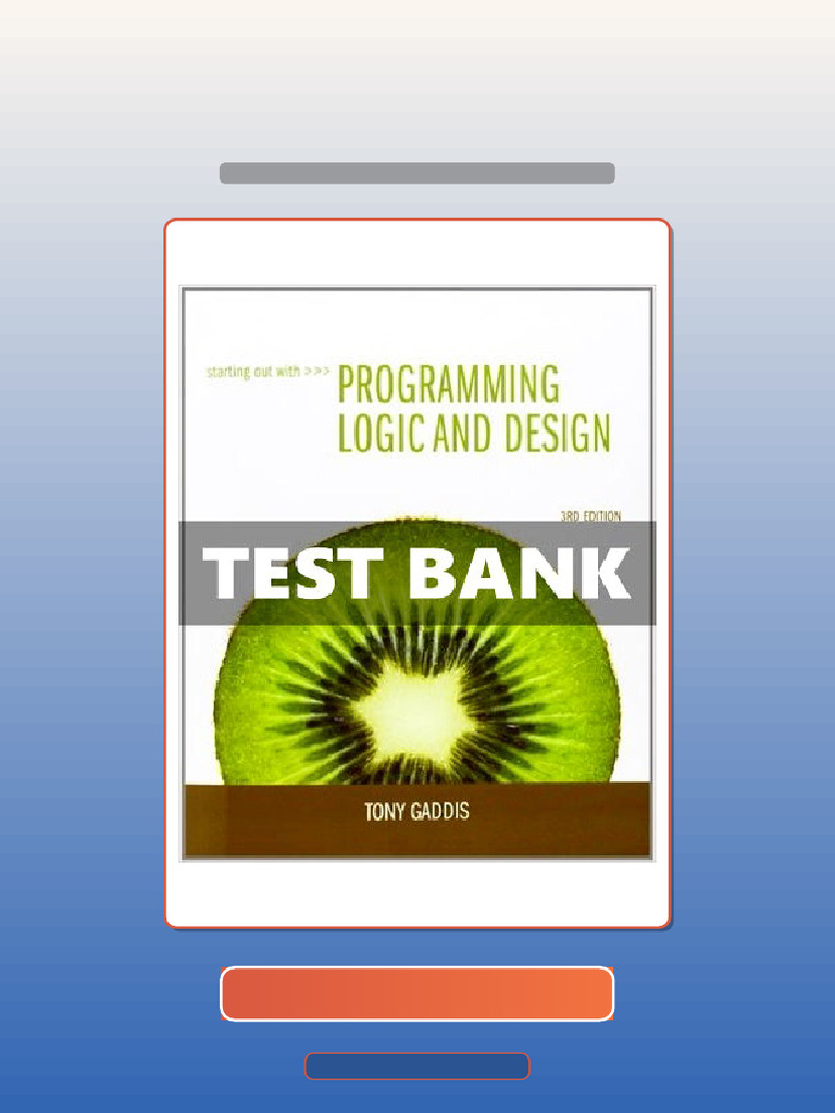 Test Bank for Starting Out With Programming Logic and Design 3rd ...