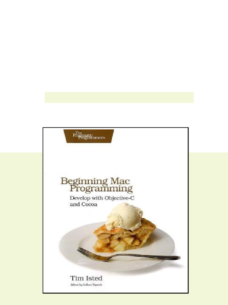 (Ebook) Beginning Mac Programming: Develop with Objective-C and Cocoa ...