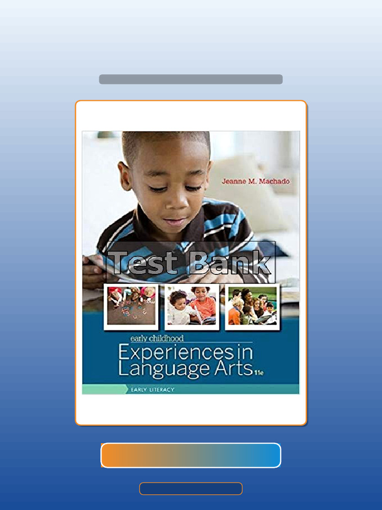 Test Bank for Early Childhood Experiences in Language Arts Early ...