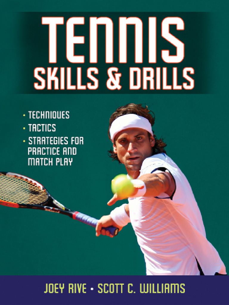 Tennis Skills and Drills Guide | PDF