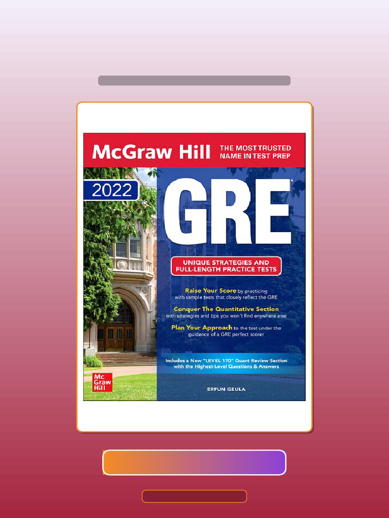 Test Bank for McGraw Hill GRE 2022 8th Edition Erfun Geula HQ File Exam ...