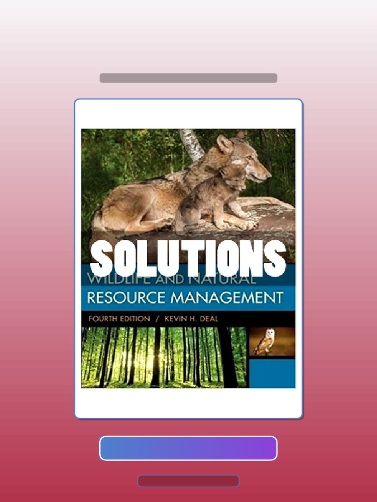 Test Bank for Solutions Wildlife and Natural Resource Management 4 Ed ...