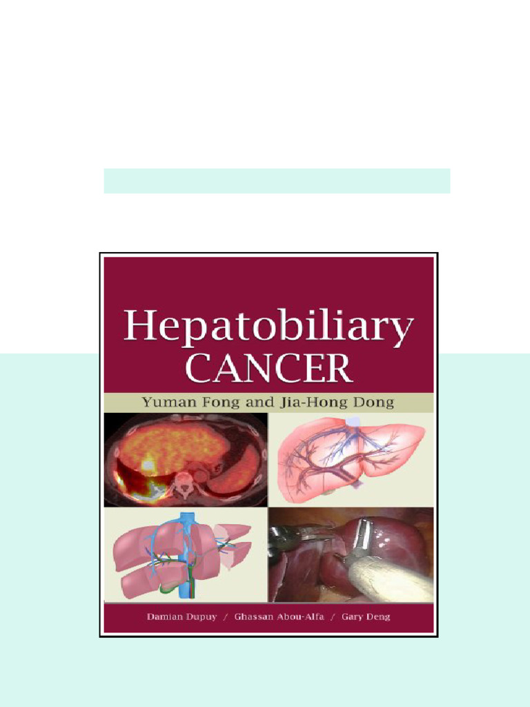 Hepatobiliary Cancer 1st Edition Yuman Fong - Ebook and Textbook ...