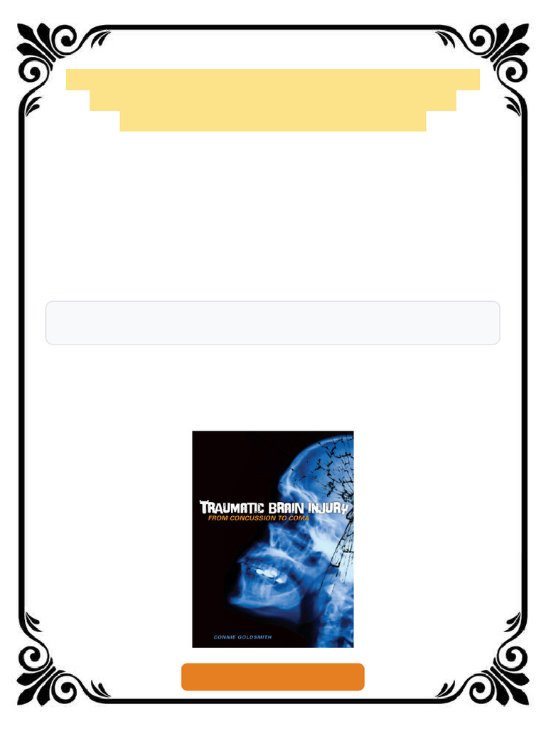 Traumatic Brain Injury From Concussion to Coma 1st Edition Connie ...