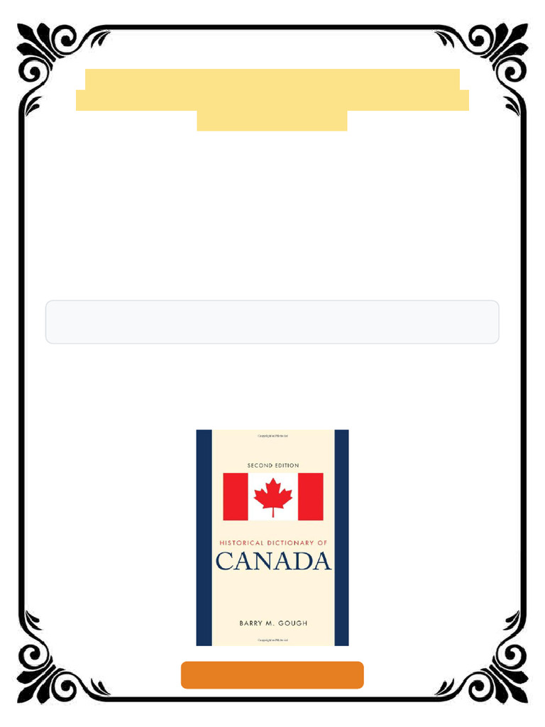 Historical Dictionary of Canada Second Edition Barry M. Gough Ebook ...
