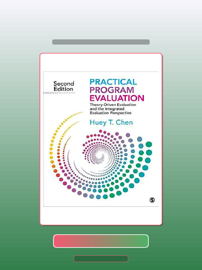 Test Bank for Practical Program Evaluation TheoryDriven Evaluation and ...