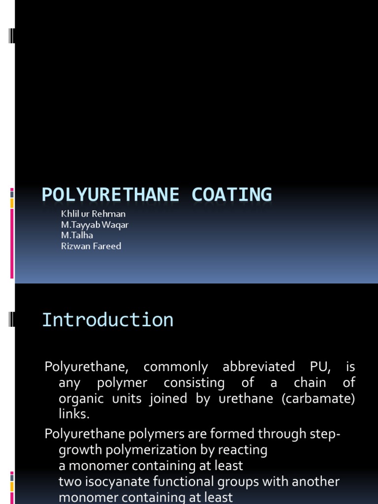 Polyurethane Coating Properties & Uses | PDF | Polyurethane | Organic ...