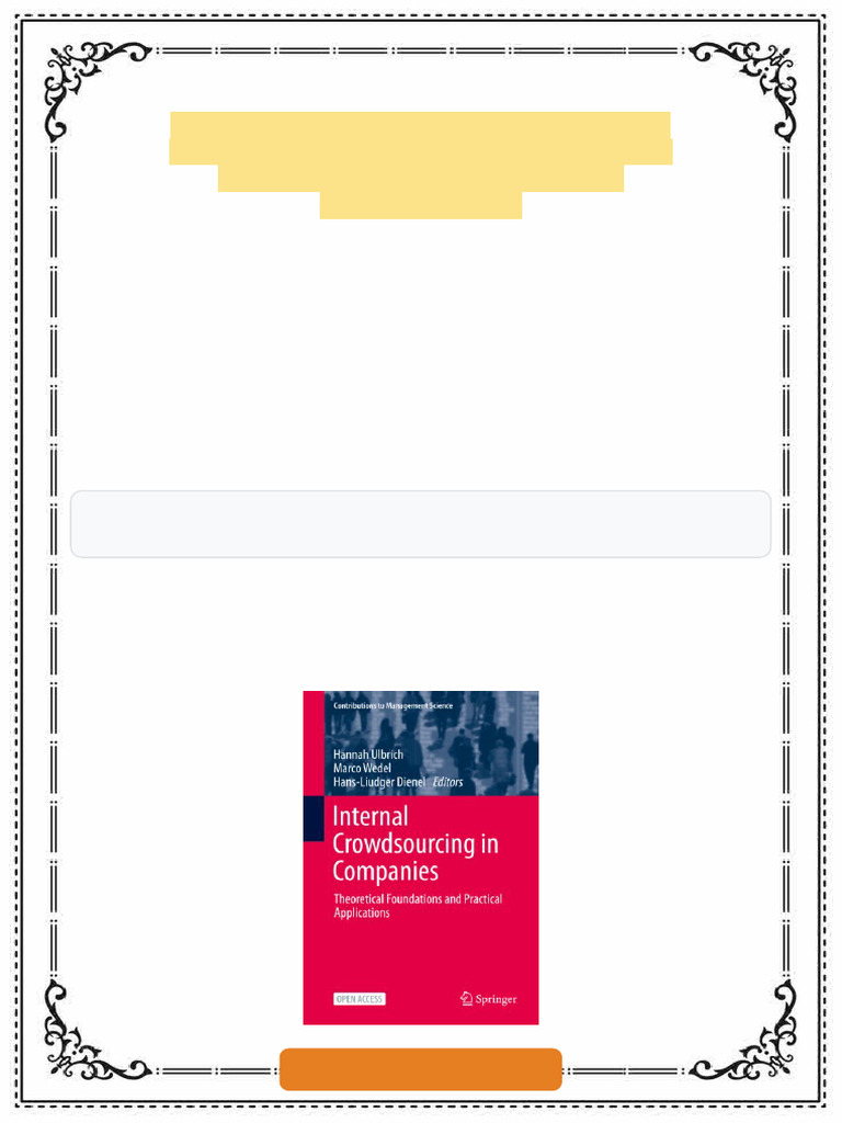 Internal Crowdsourcing in Companies: Theoretical Foundations and Practical Applications Hannah ...