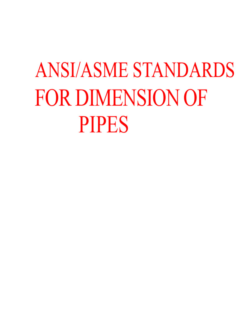 4-ANSI Standards for Pipe Dimensioning | PDF | Pipe (Fluid Conveyance ...
