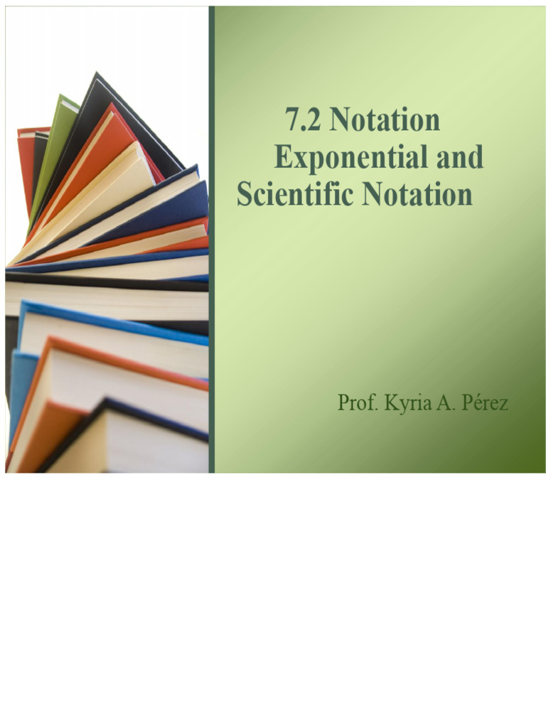 7 2 Exponential Notation and Scientific Notation | PDF | Multiplication ...