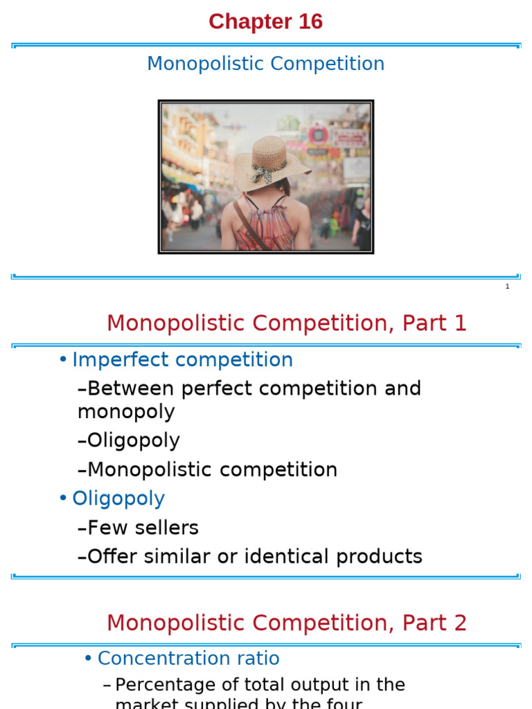 Chapter 16 Monopolistic Competition(1) | PDF | Monopoly | Profit (Economics)