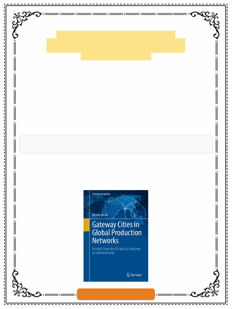 Gateway Cities in Global Production Networks: Insights From The Oil and ...