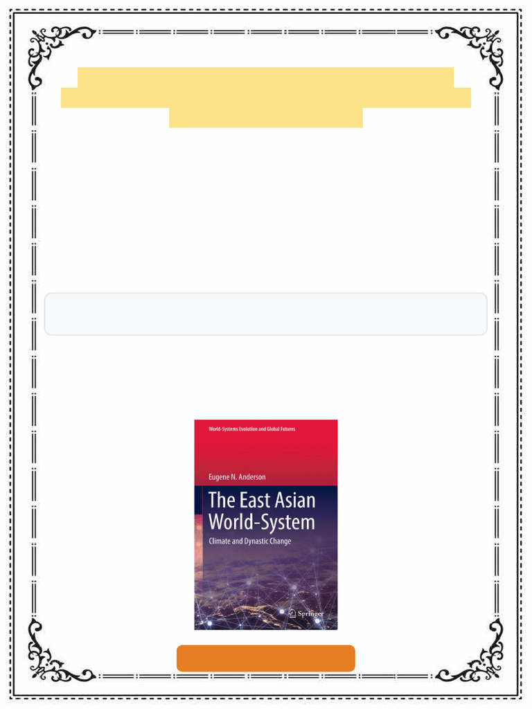 The East Asian World System Climate and Dynastic Change Eugene N ...