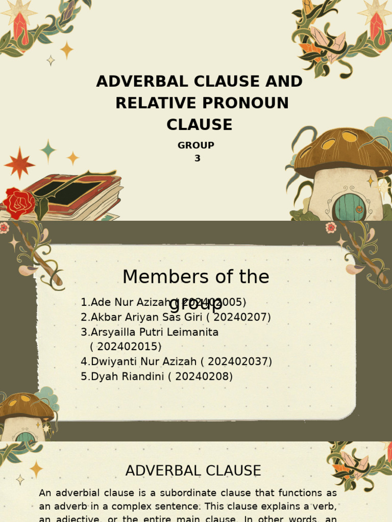 Kel 3 Adverbal Clause and Relative Pronoun Clause | PDF | Adverb | Clause