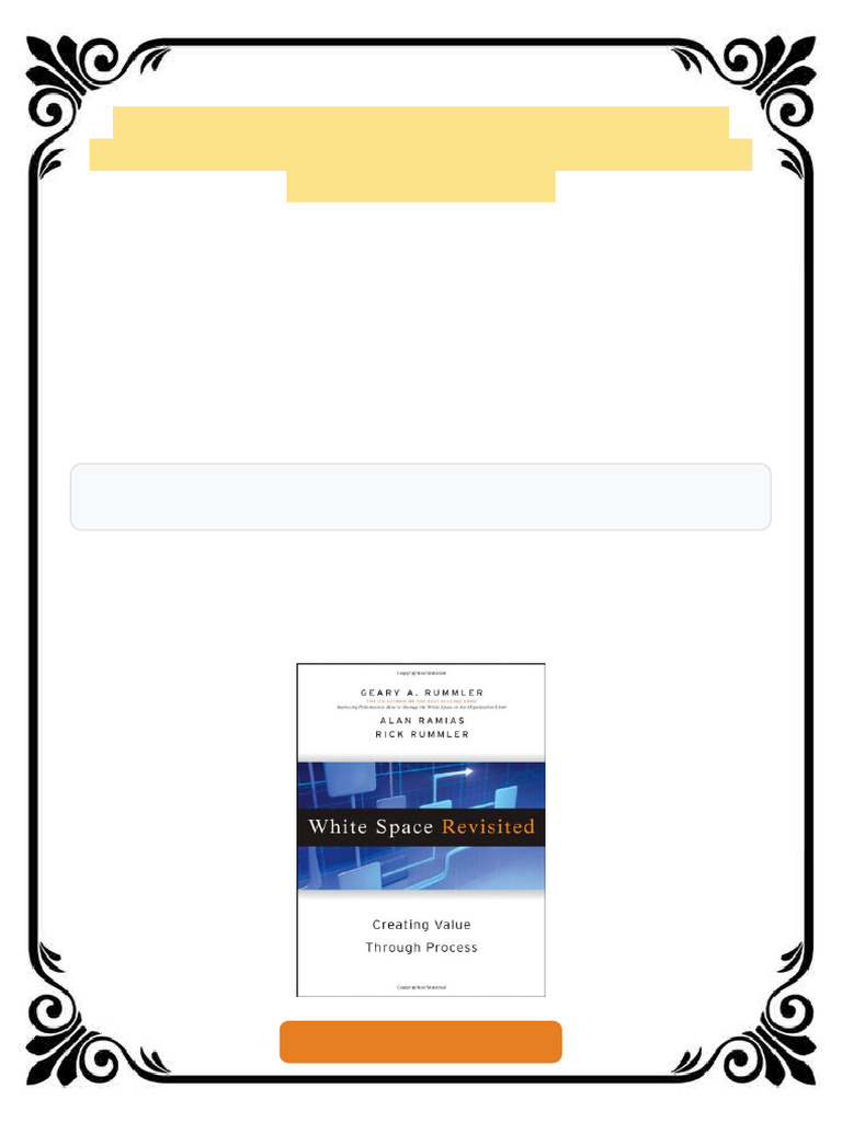 White Space Revisited Creating Value through Process 1st Edition Geary ...