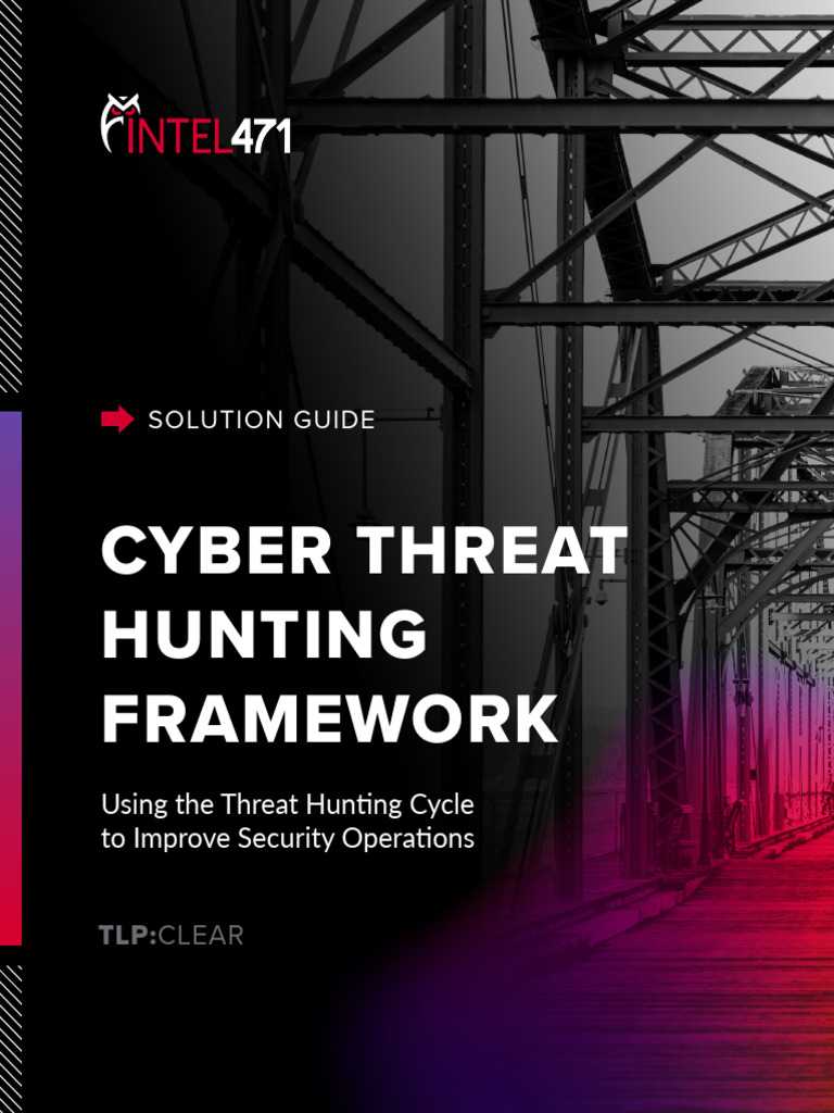 Cyber Threat Hunting Framework Guide | PDF | Computer Security | Security