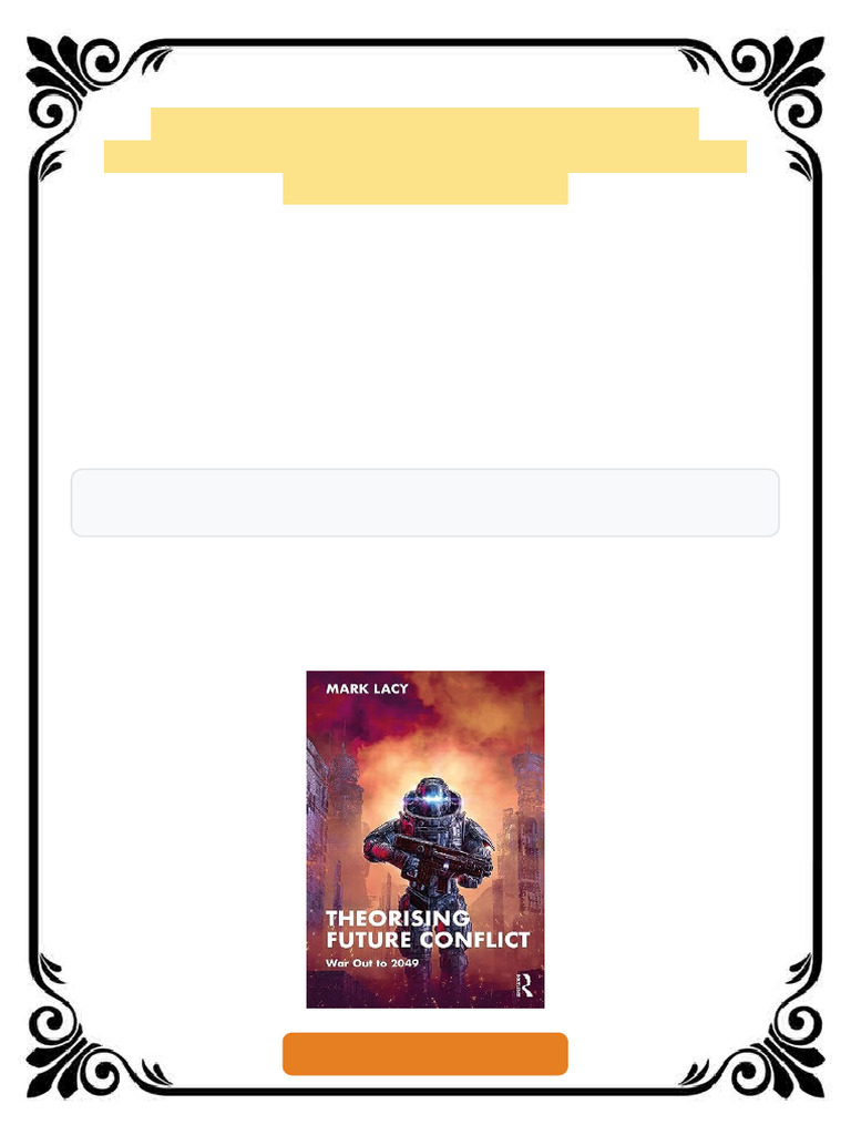 Theorising Future Conflict War Out To 2049 1st Edition Lacy Ebook ...