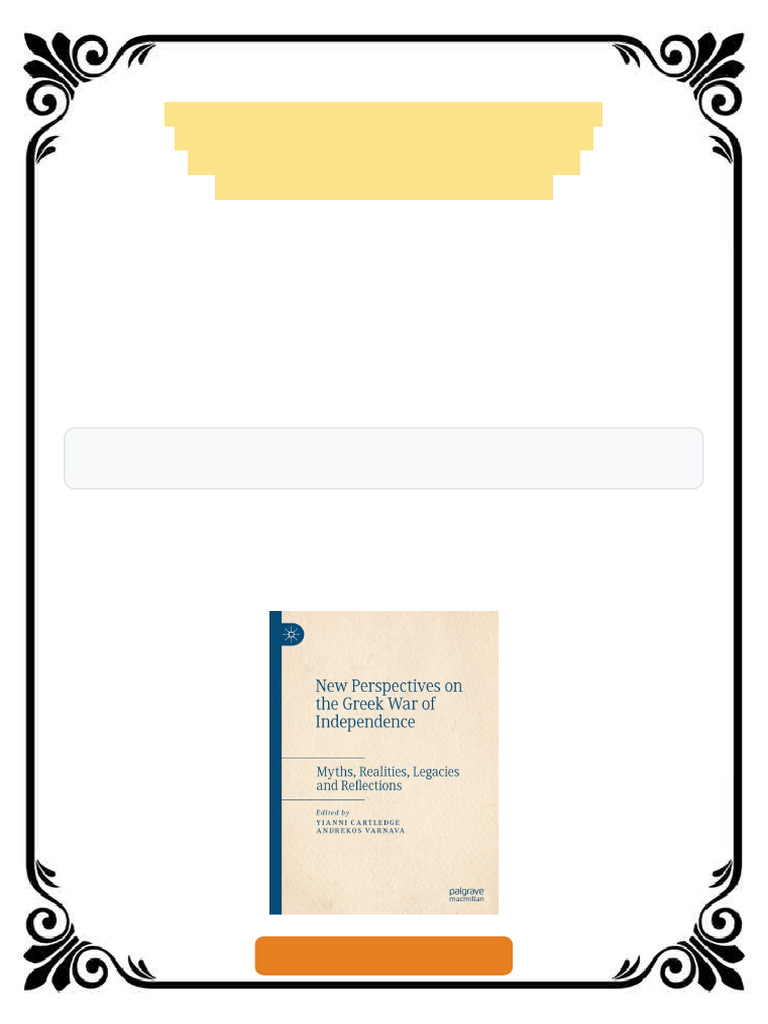 New Perspectives on the Greek War of Independence. Myths, Realities ...