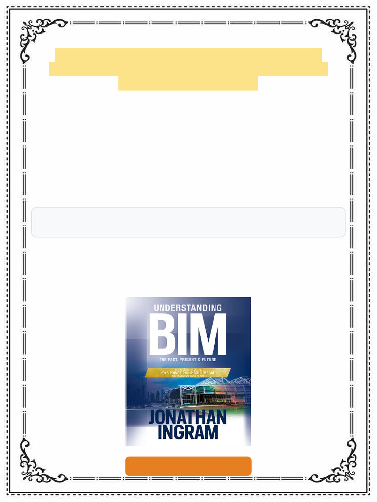 Understanding BIM The Past Present and Future 1st Edition Jonathan Ingram ebook complete ...