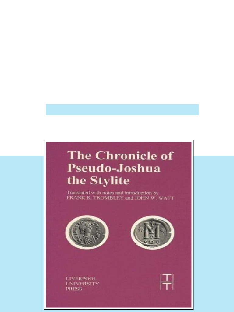 (Ebook) The Chronicle of Pseudo-Joshua The Stylite (Translated Texts ...
