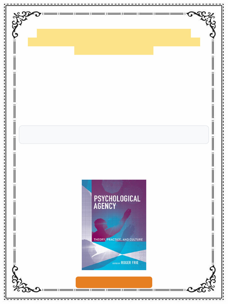 Psychological Agency Theory Practice and Culture 1st Edition Roger Frie ...