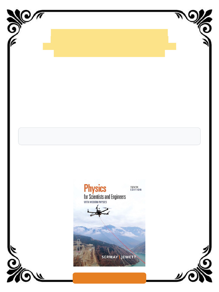 Physics For Scientists and Engineers With Modern Physics Volume I ...