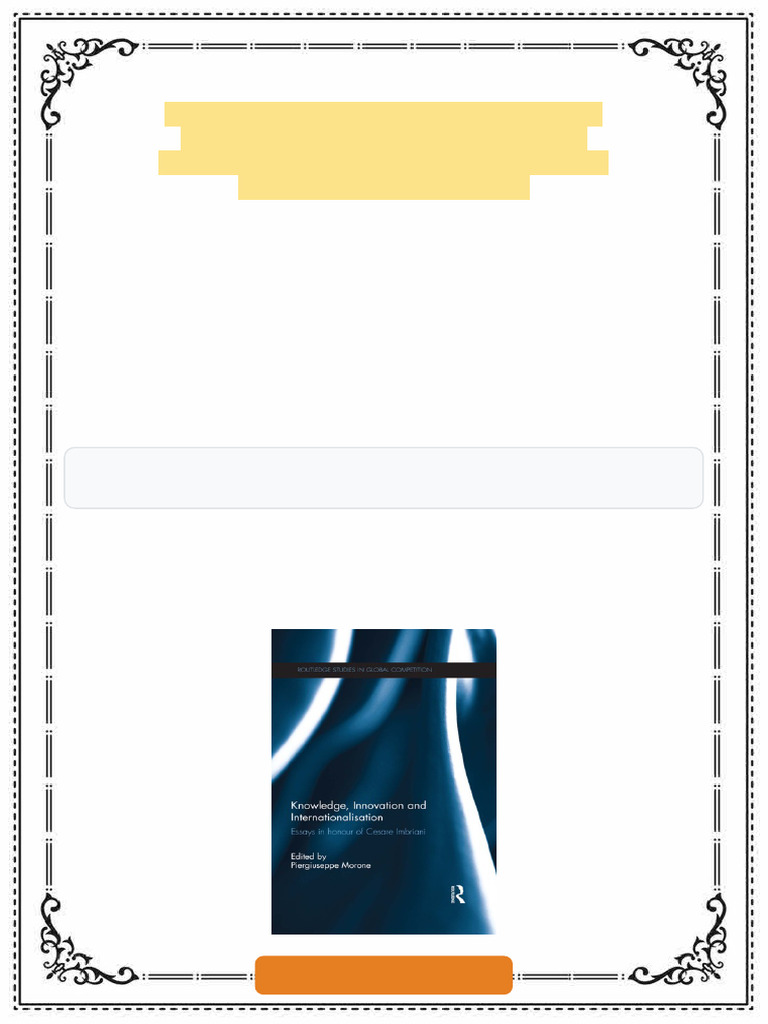 Knowledge Innovation and Internationalisation Essays in Honour of Cesare Imbriani 1st Edition ...