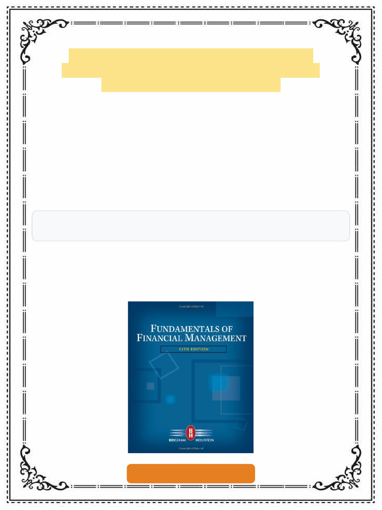 Fundamentals of Financial Management 12th edition Eugene F. Brigham ...