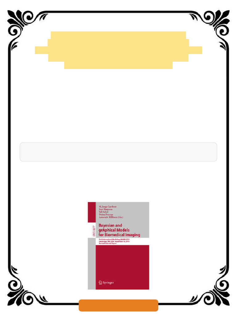 Bayesian and grAphical Models for Biomedical Imaging First ...