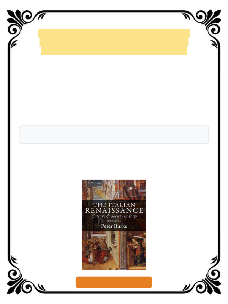 The Italian Renaissance Culture and Society in Italy 3rd edition ...