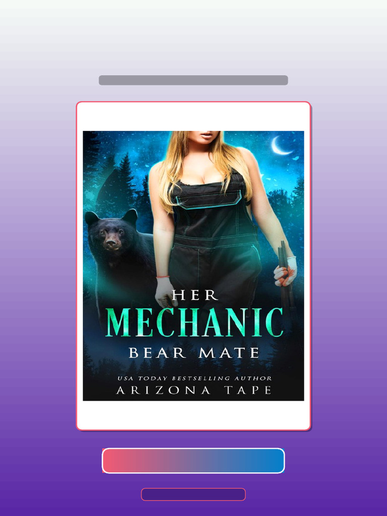 Test Bank for Her Mechanic Bear Mate Crescent Lake Beas 3 Arizona Tape ...