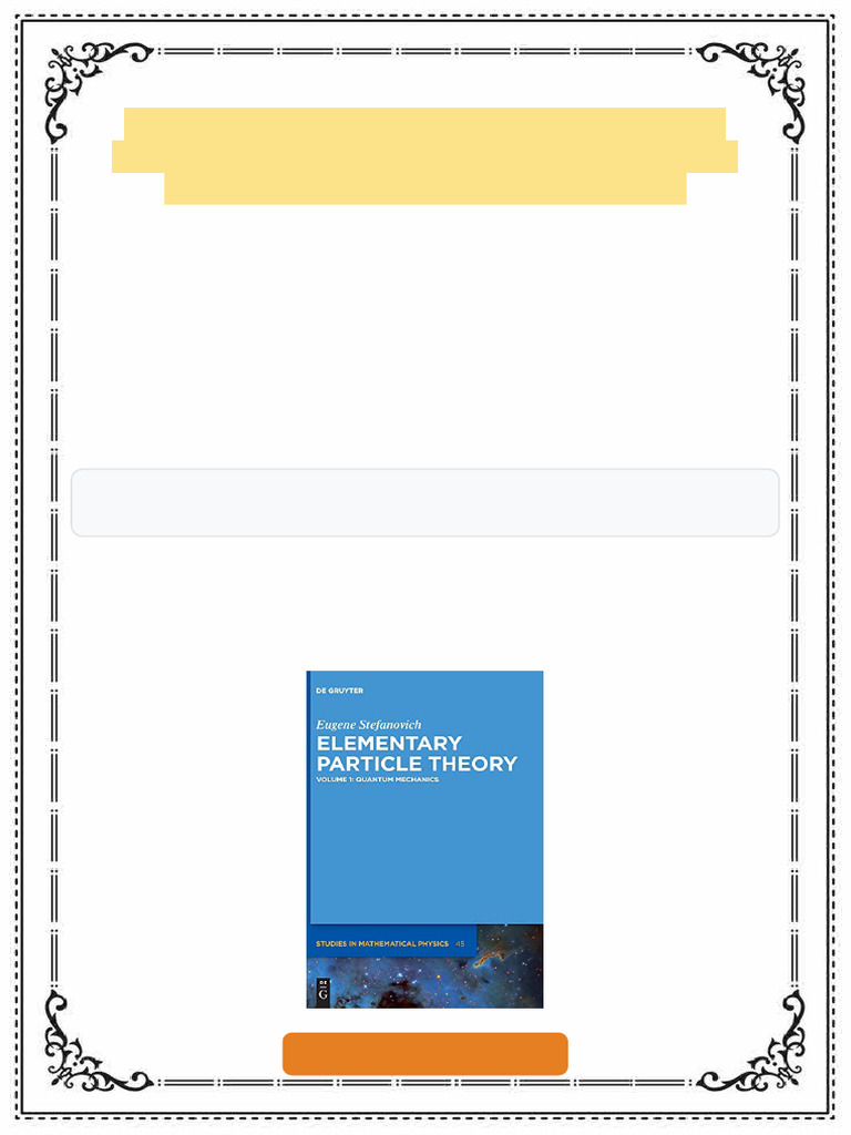 Elementary Particle Theory Volume 1 Quantum Mechanics 1st Edition ...