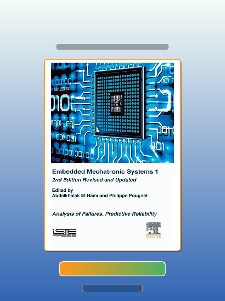 Embedded Mechatronic Systems Volume 1 Analysis of Failures Predictive Reliability 2nd Edition ...