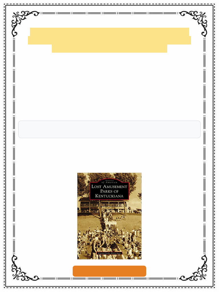 Lost Amusement Parks of Kentuckiana Images of America Ketterman Carrie ...