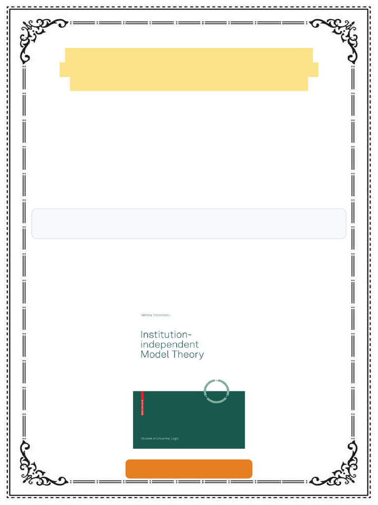 Institution independent Model Theory 1st Edition Razvan Diaconescu ...