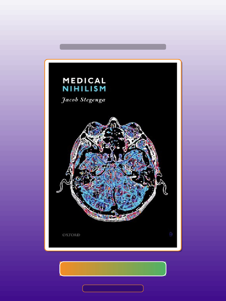 Medical Nihilism First Edition Jacob Stegenga Test Bank | PDF ...