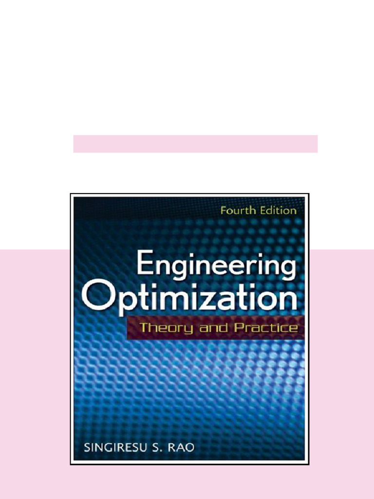 Engineering Optimization Theory and Practice Fourth Edition Singiresu S. Rao - ebook and ...