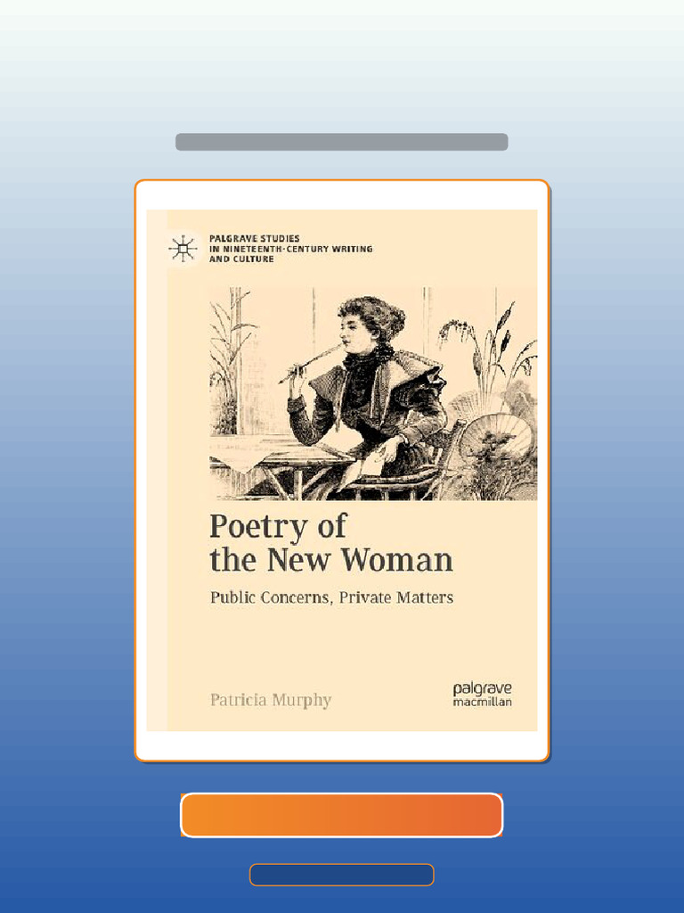 Poetry of the New Woman Public Concerns Private Matters 1st Edition ...