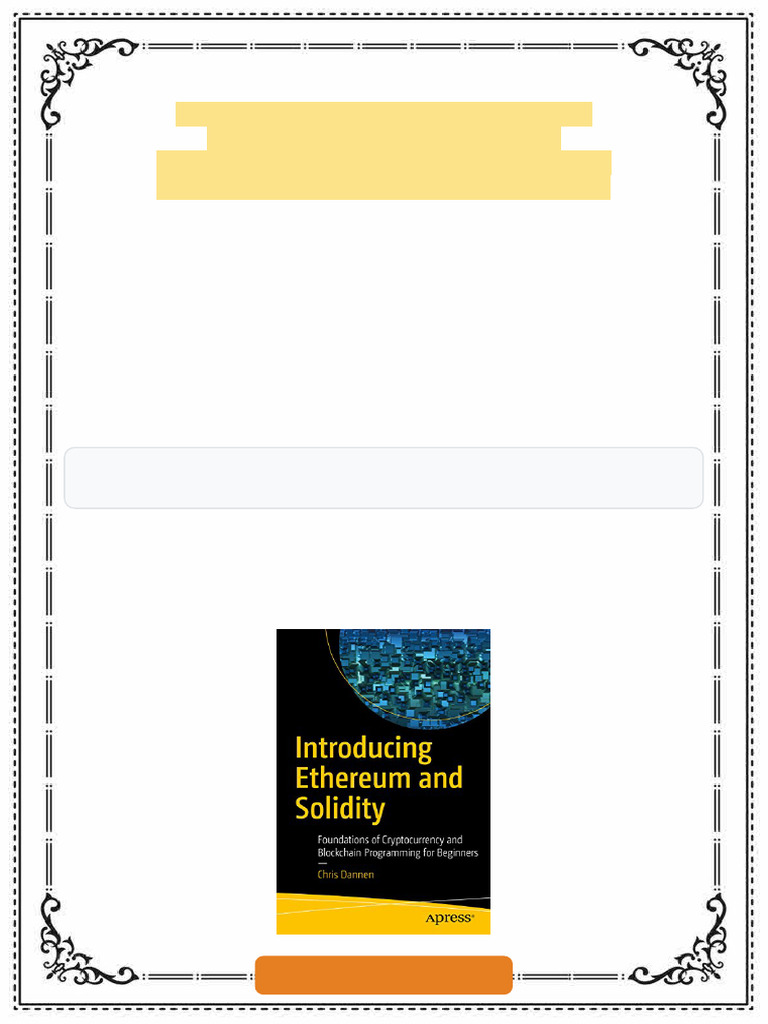 Introducing Ethereum and Solidity: Foundations of Cryptocurrency and Blockchain Programming for ...