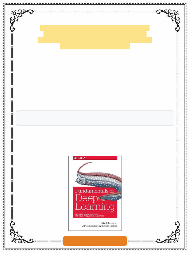 Fundamentals of Deep Learning Designing Next Generation Machine Intelligence Algorithms 1st ...