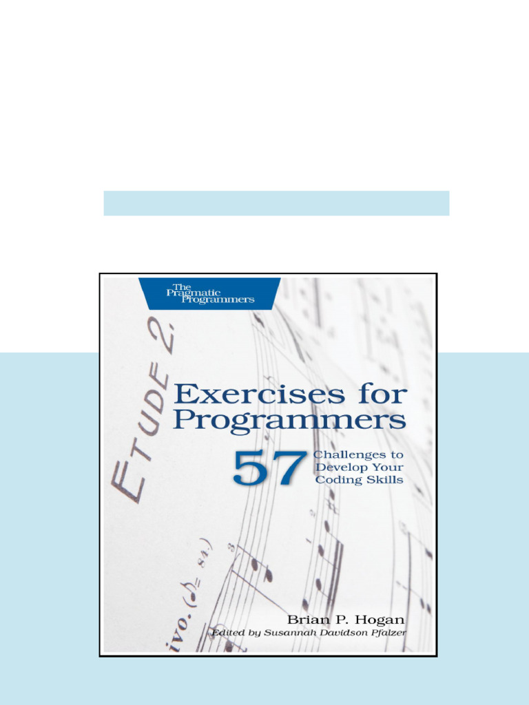 Exercises for Programmers 57 Challenges to Develop Your Coding Skills ...