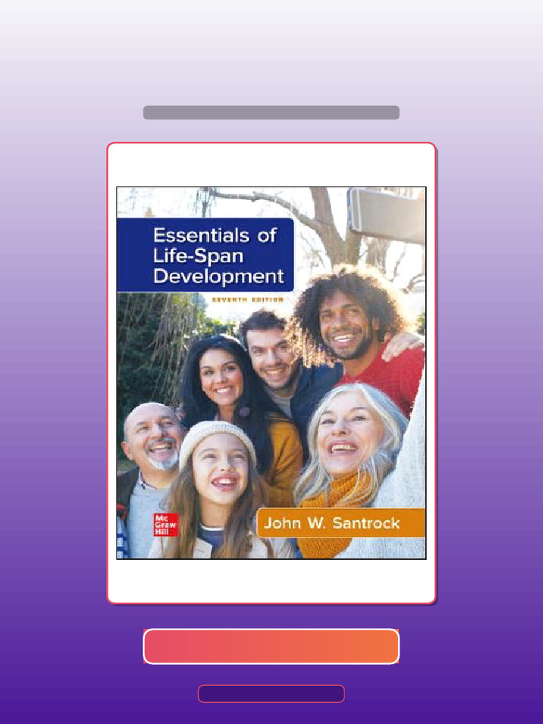 Test Bank for Essentials of LifeSpan Development 7th Edition Santrock ...