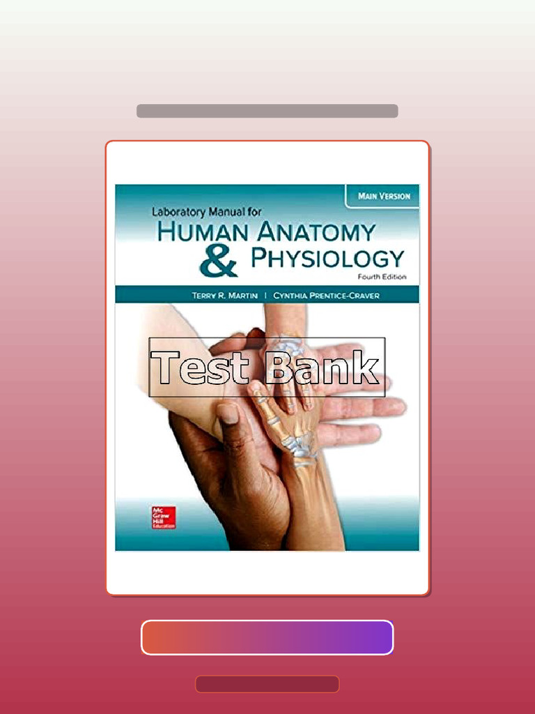 Test Bank for Laboratory Manual for Human Anatomy and Physiology Main ...